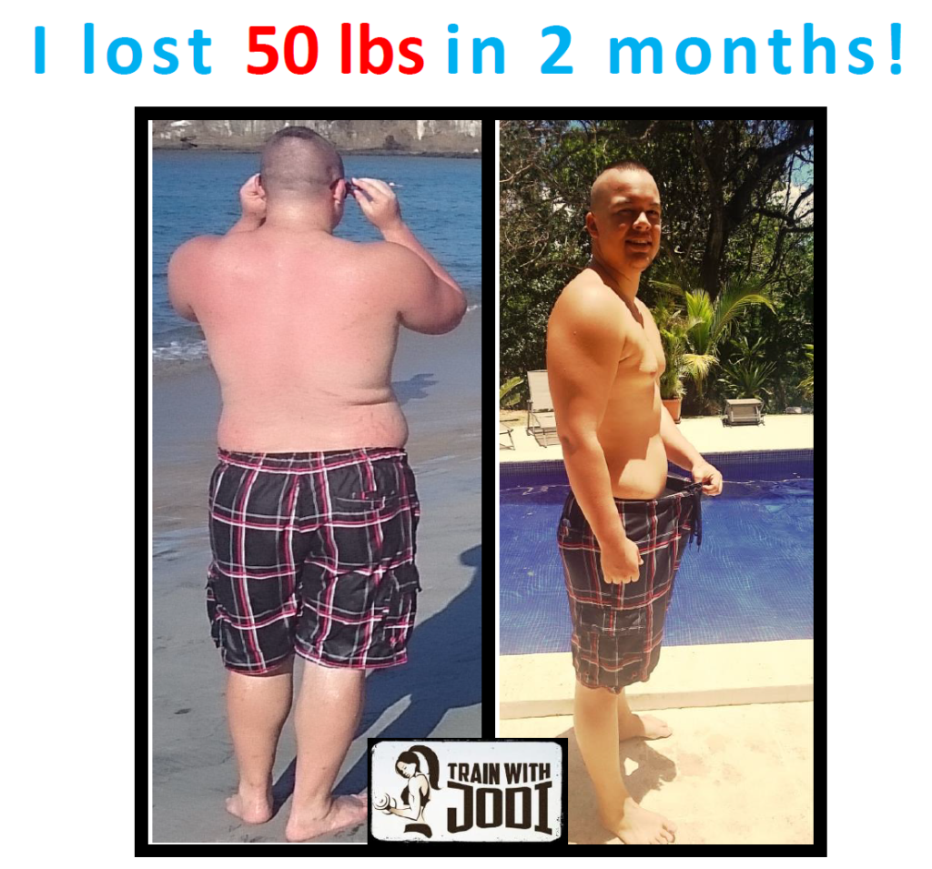 50 LBS LOST in ONLY 2 MONTHS! – Train with Jodi -Lose Fat, Build Muscle ...